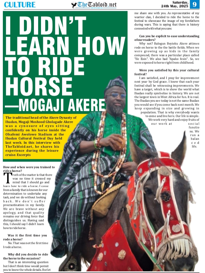 I didn't learn how to ride horse-Mogaji Akere