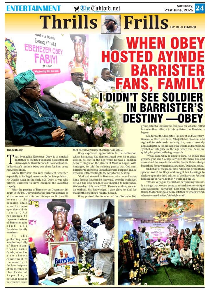When Obey hosted Ayinde Barrister fans, family